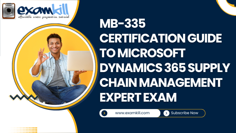 MB-335 Certification Guide to Microsoft Dynamics 365 Supply Chain ...