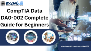 CompTIA Data DA0-002 Complete Guide for Beginners – ExamKill ...